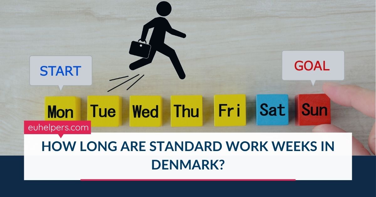 How long are standard work weeks in Denmark? - EU helpers