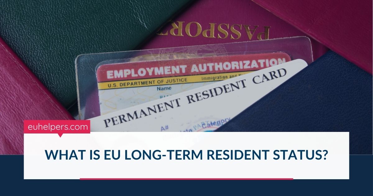 What is EU long-term resident status? - EU helpers