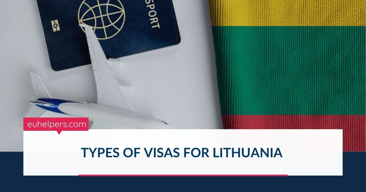 Types of Visas for Lithuania - EU helpers