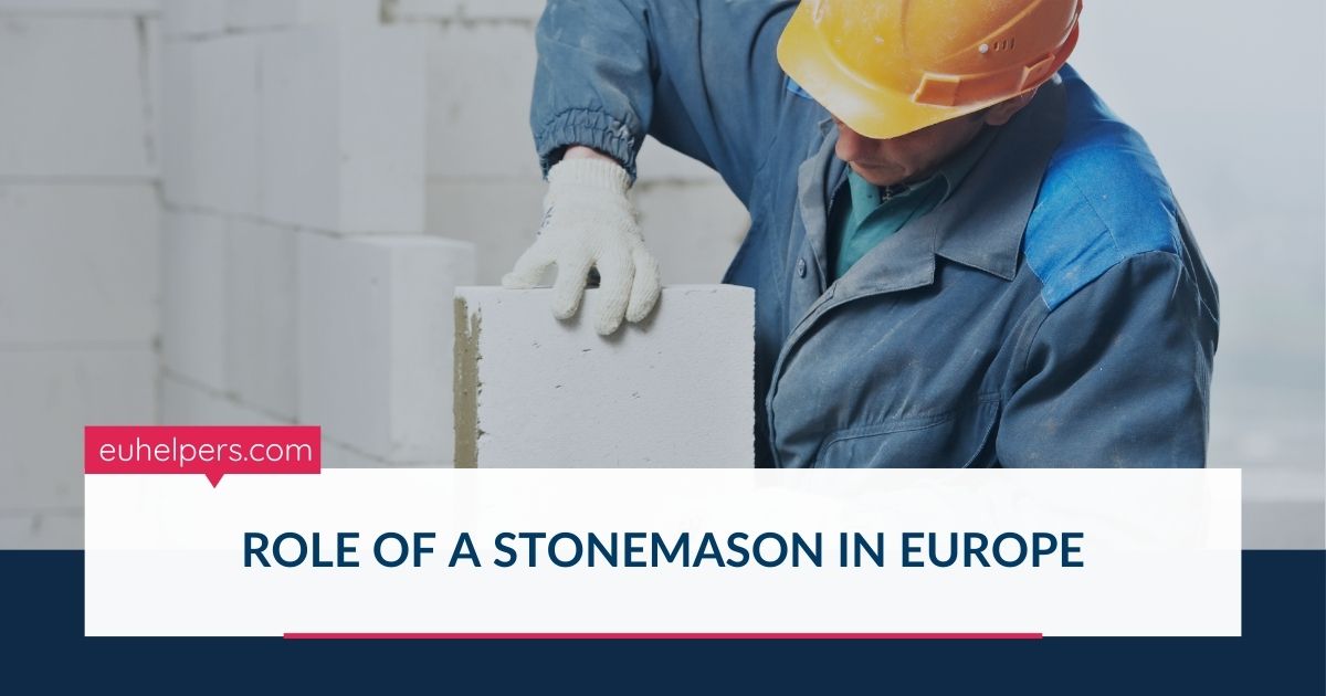 Role of a Stonemason in Europe - EU helpers