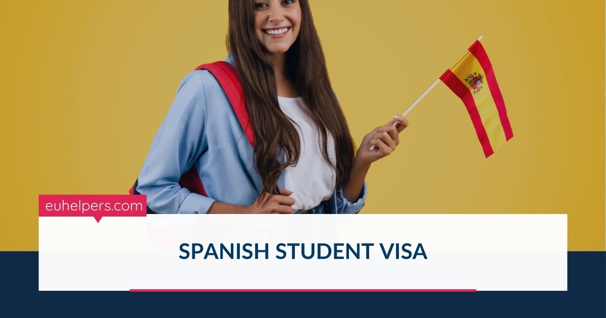 Spanish Student Visa - EU helpers