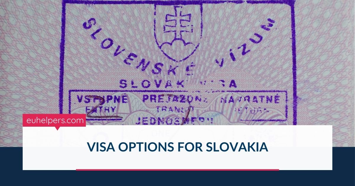 Visa Options for Slovakia - EU helpers